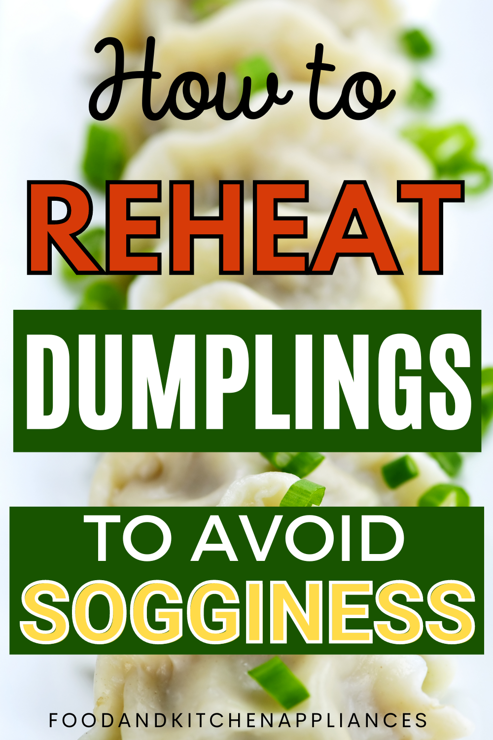 How To Reheat Dumplings