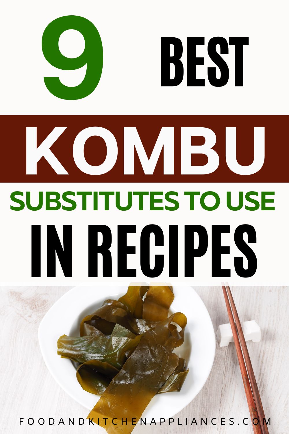 Best kombu substitutes to try in your dishes - FOODANDKITCHENAPPLIANCES