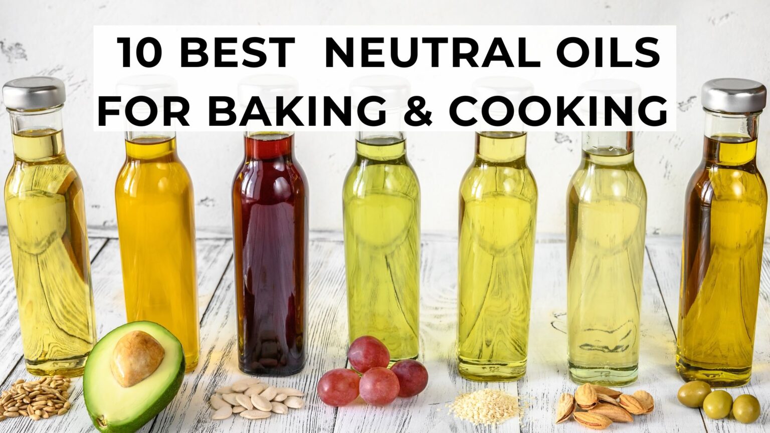 What is a Neutral Oil in Baking? 10 Bets Neutral Oils ...