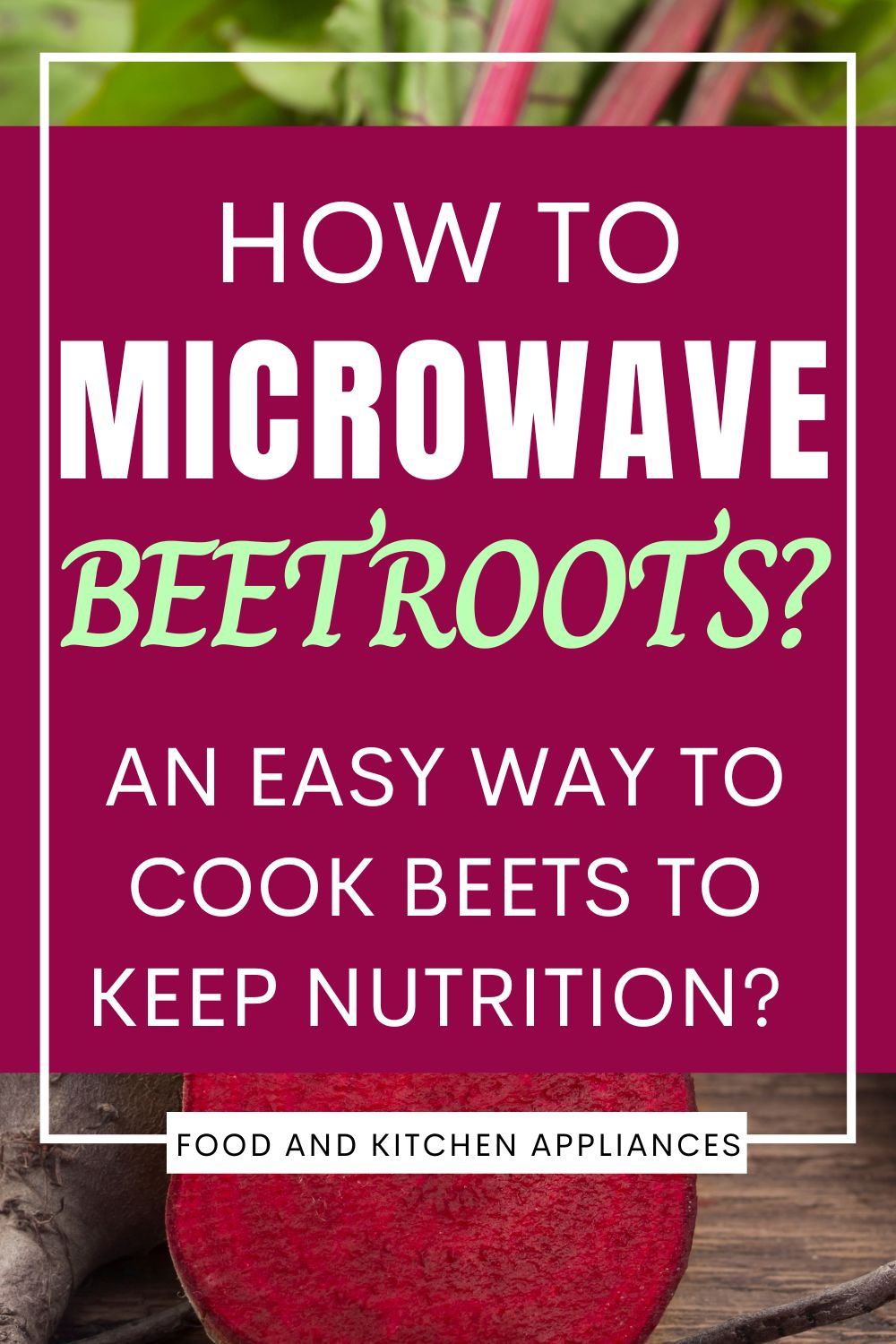 How to Microwave Beetroots? A Quick and Easy Guide ...